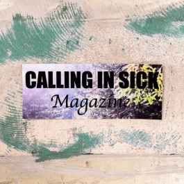 *CALLING IN SICK* magazine sticker (photo) - BLUE LUG GLOBAL ONLINE STORE